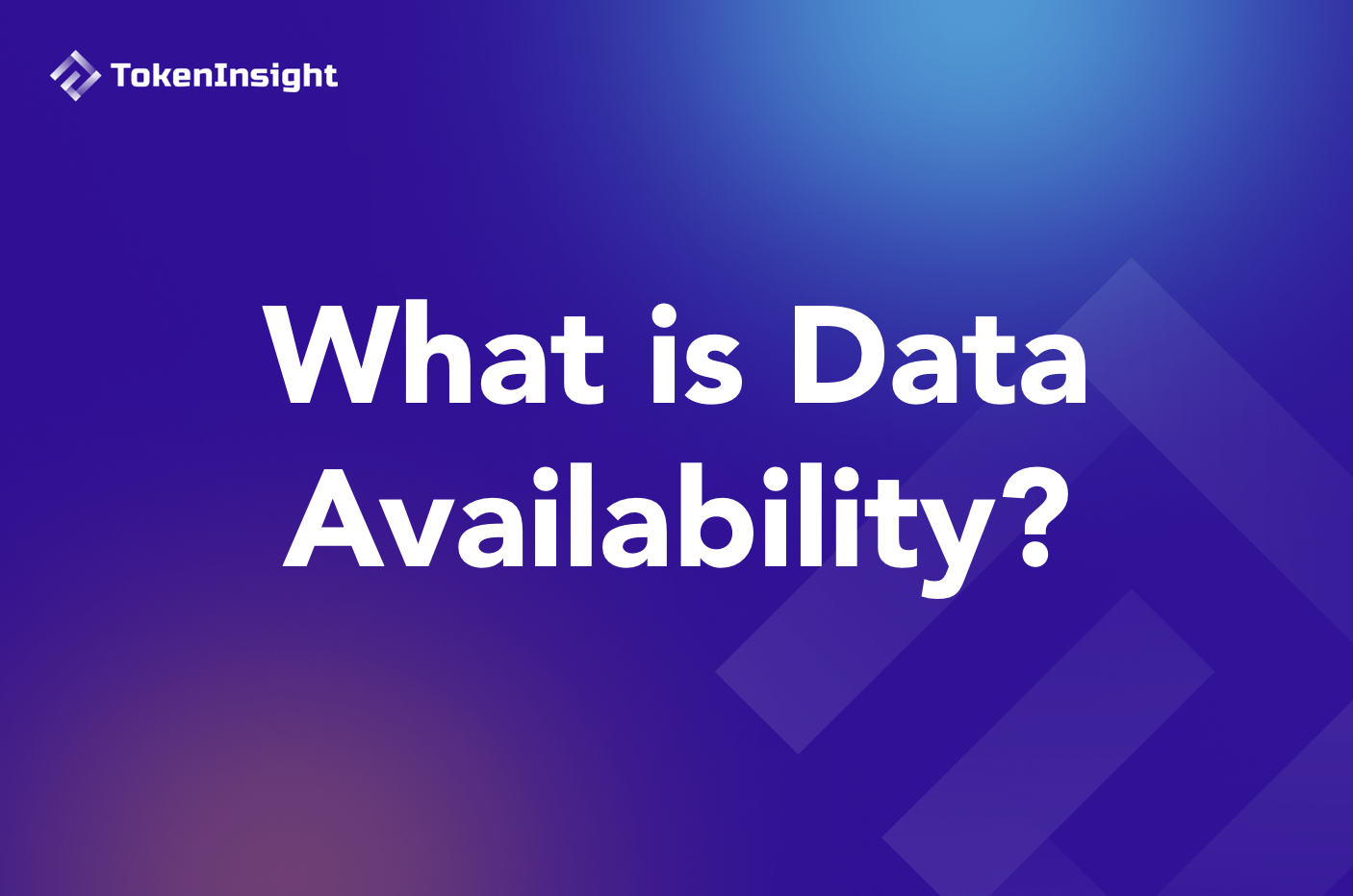 What is Data Availability? | TokenInsight