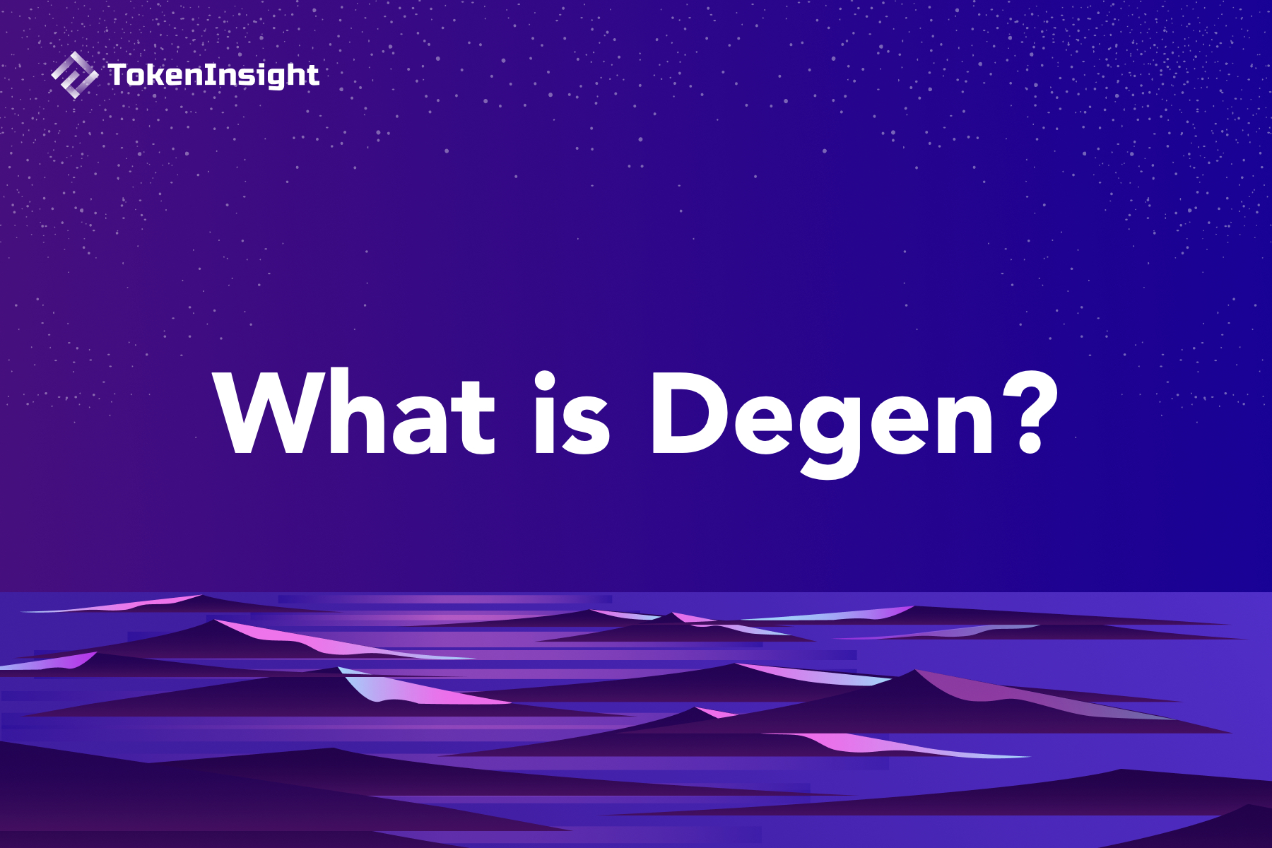 What is Degen | TokenInsight