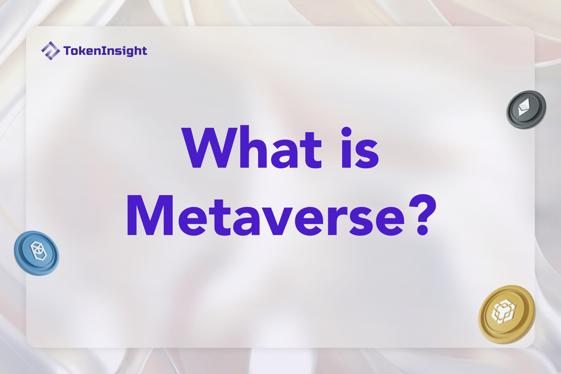 What is Metaverse | TokenInsight