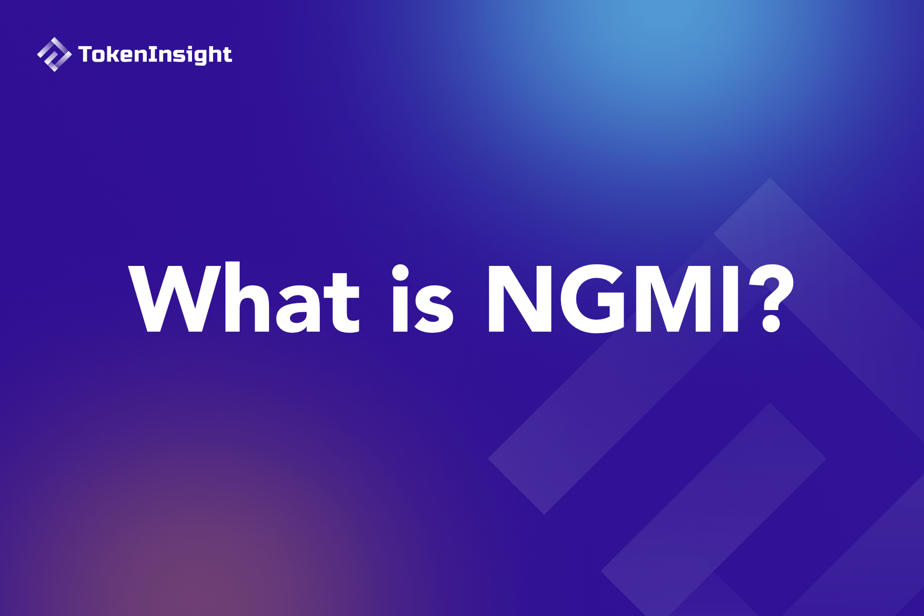 What is NGMI | TokenInsight