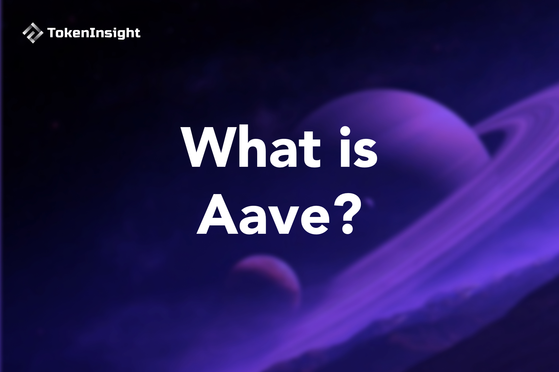 What is Aave | TokenInsight