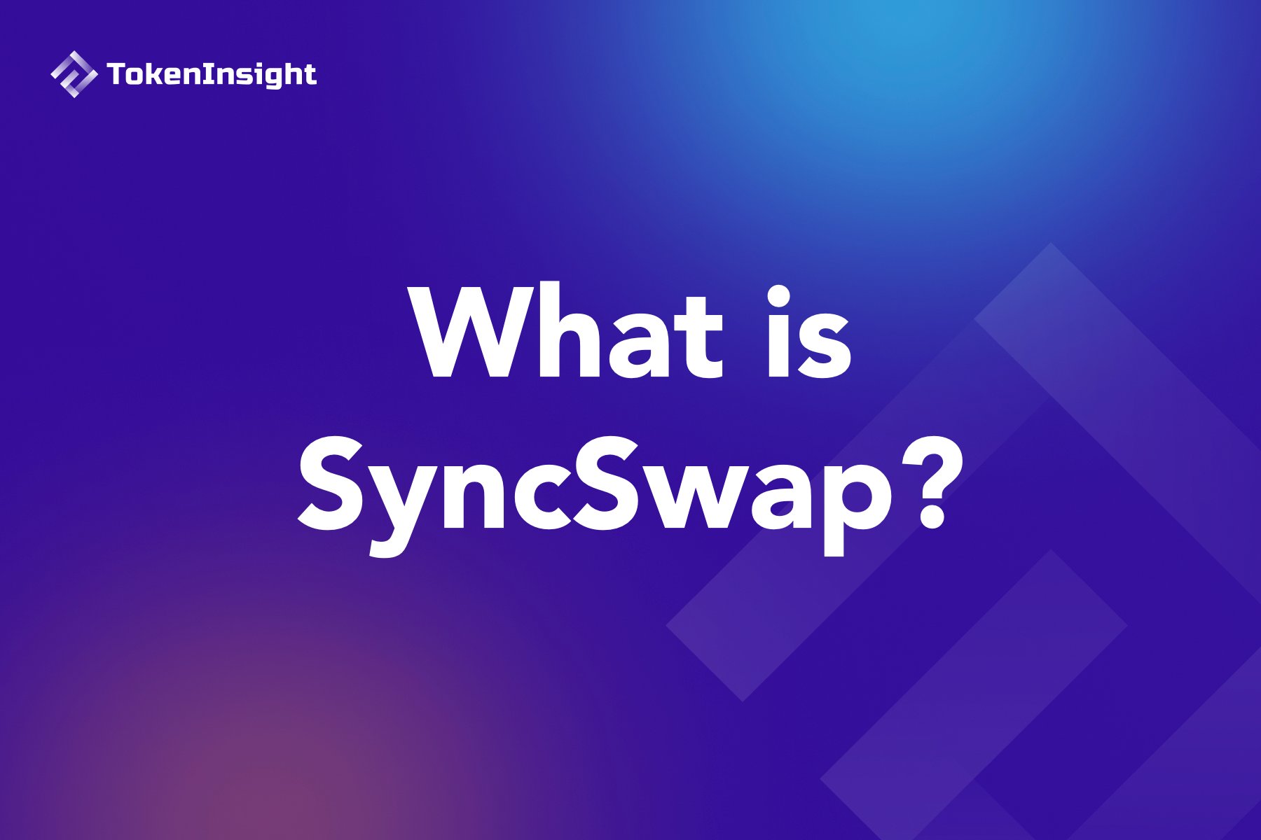 What is SyncSwap | TokenInsight