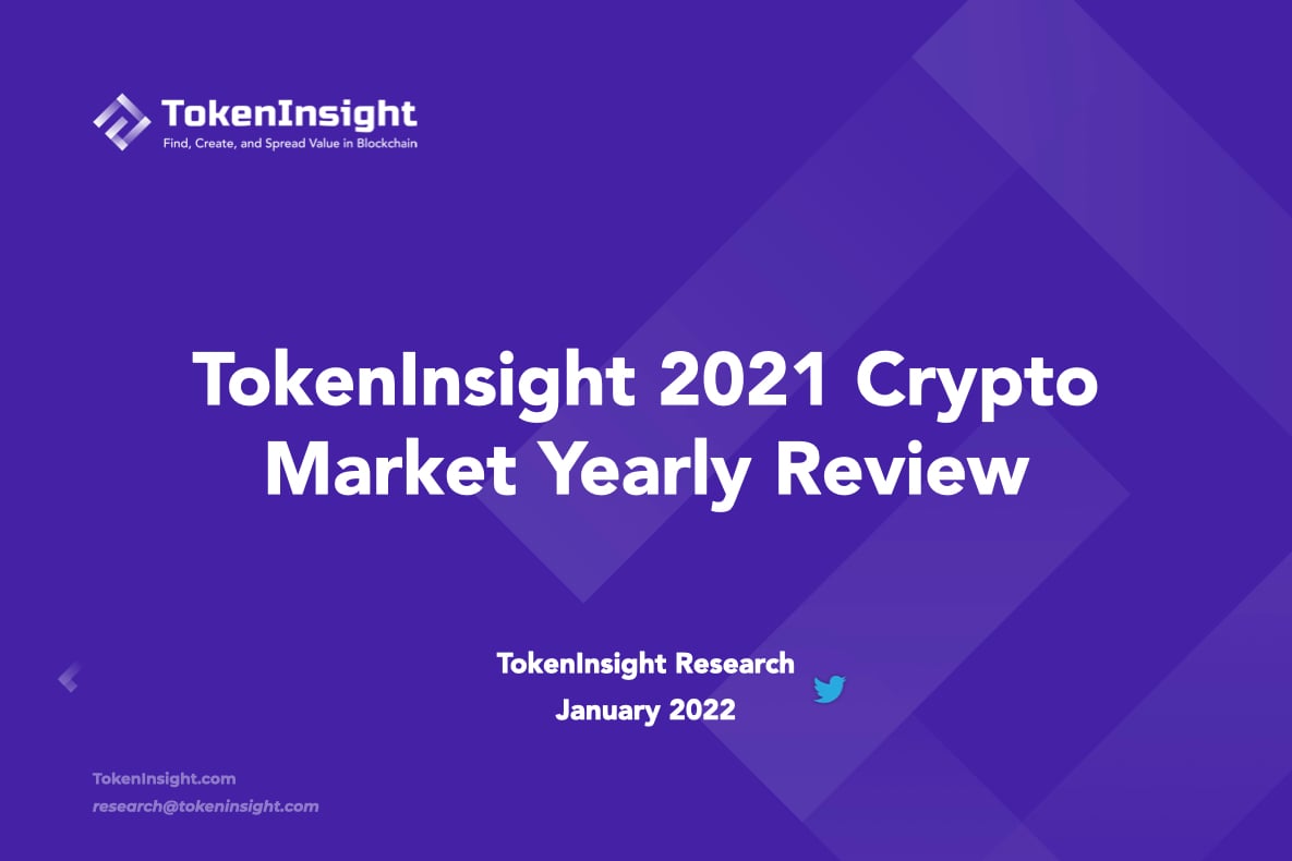 TokenInsight Crypto Market 2021 Annual Report in DeFi&NFT | TokenInsight