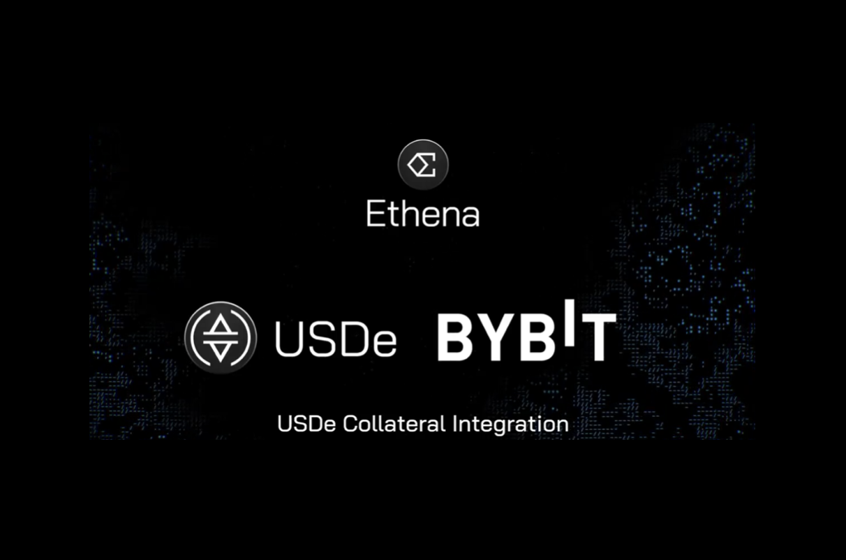Ethena Partners with Bybit to Integrate USDe as Collateral Asset For ...