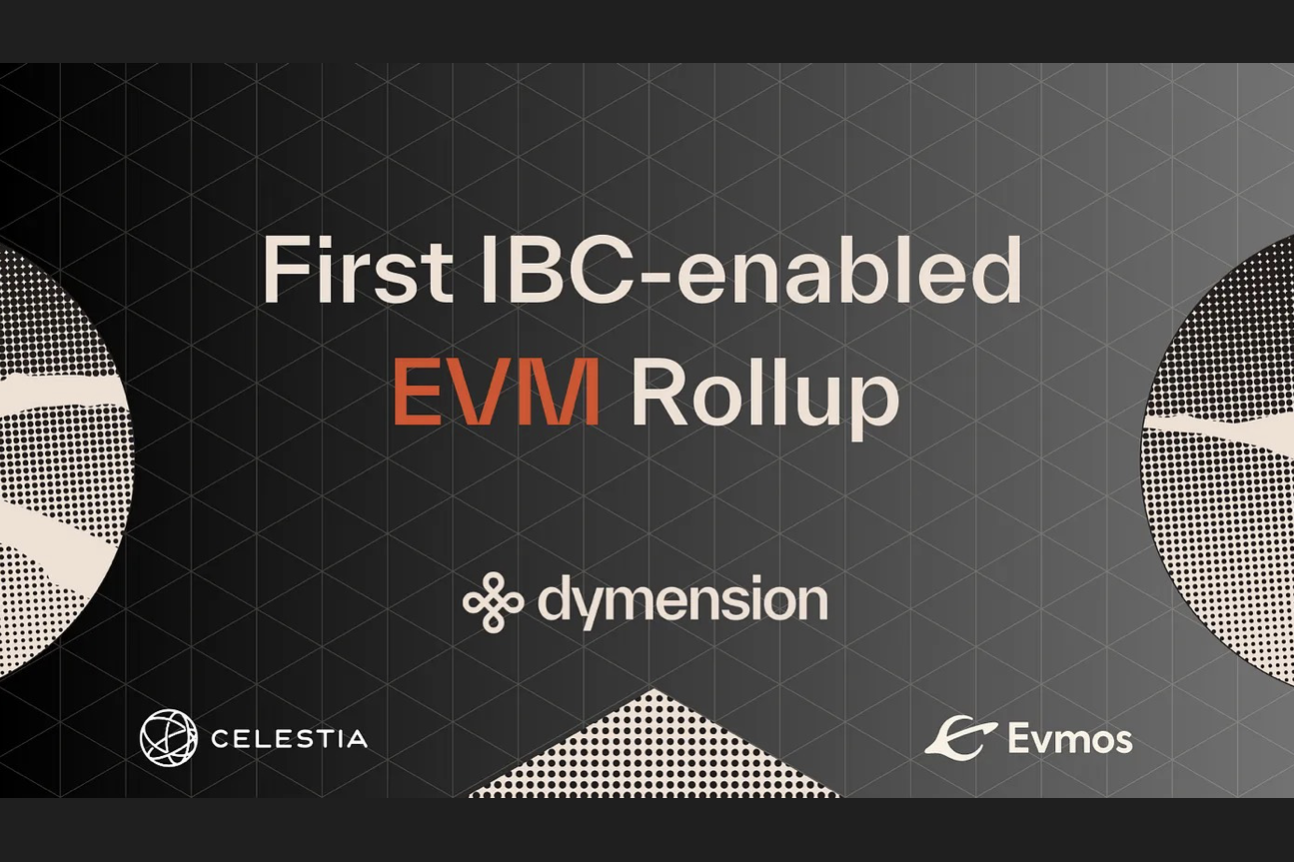 Cosmos Project Dymension Launches Testnet with IBC-Enabled EVM RollApp