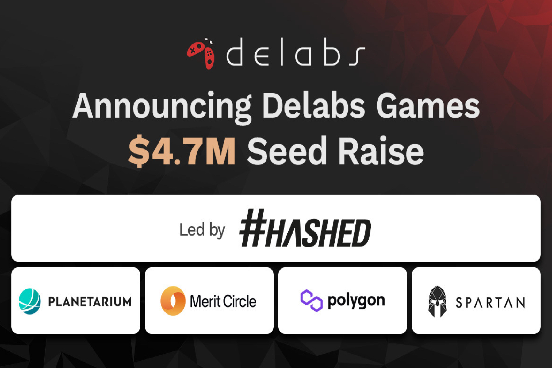 Web3 Game Delabs Games Closes $4.7 Million Seed Round with Polygon Labs ... Web3 Game Delabs Games Closes $4.7 Million Seed Round with Polygon Labs ...