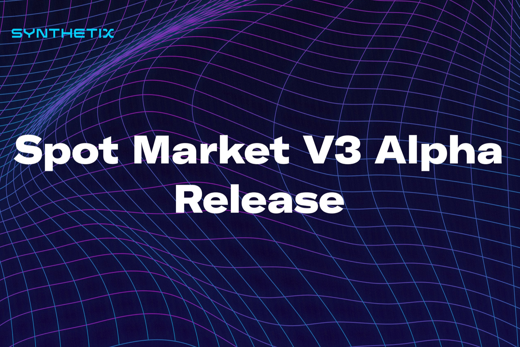 Synthetix Spot Market V3 Alpha Now Available | TokenInsight