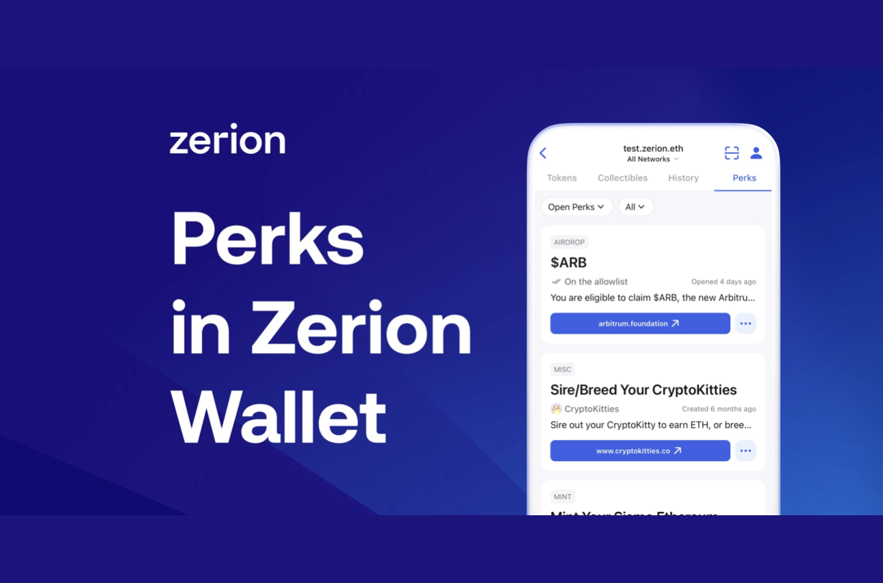 Zerion Launches "Perks" , Allowing Users to Discover Airdrop, Whitelist ...