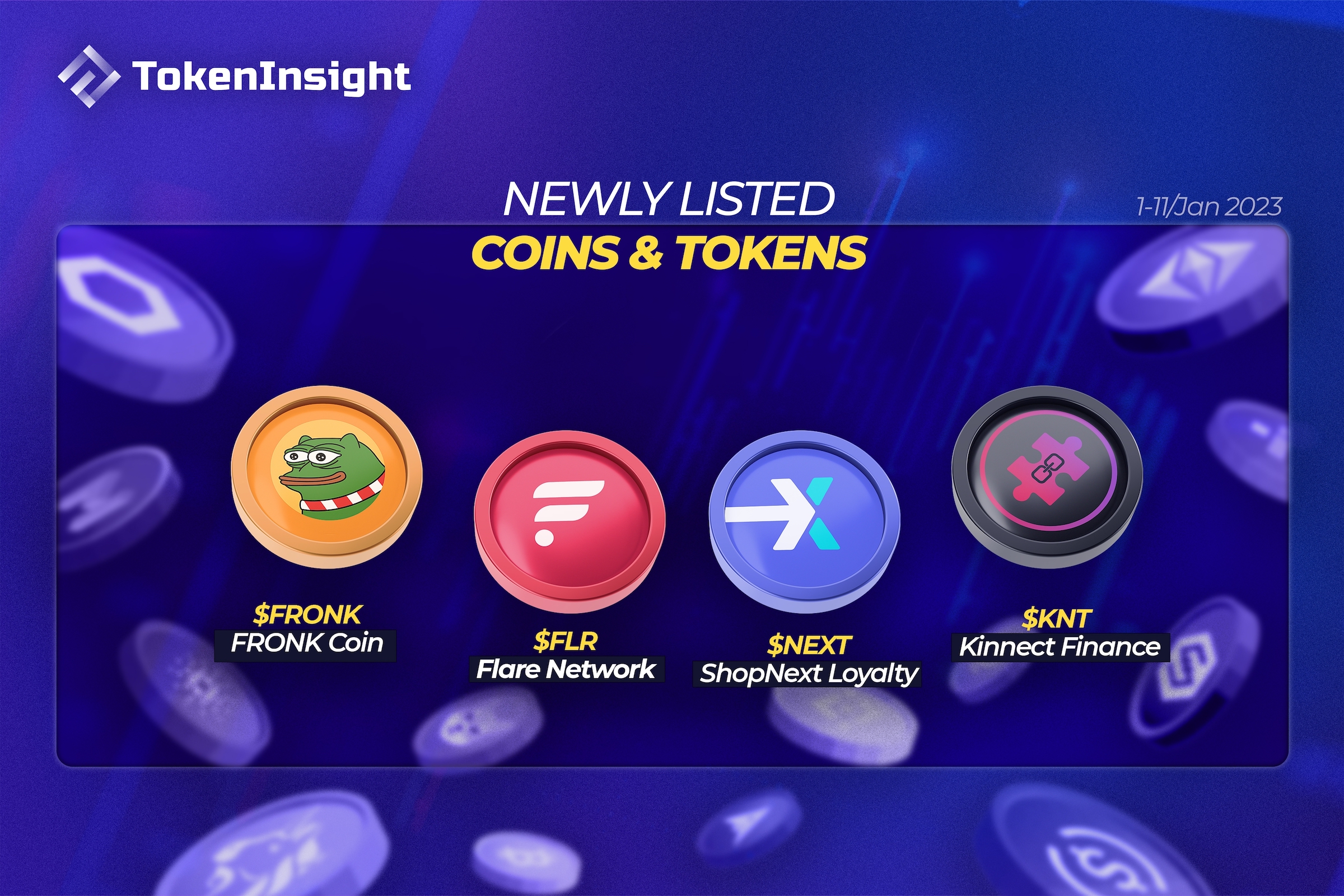 Newly Listed Tokens Overview by TokenInsight [2023 Week2] | TokenInsight
